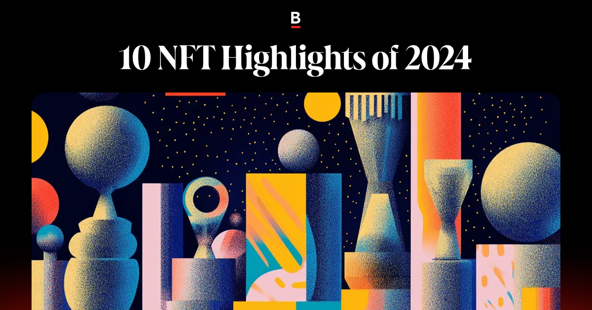10 NFT Highlights of 2024