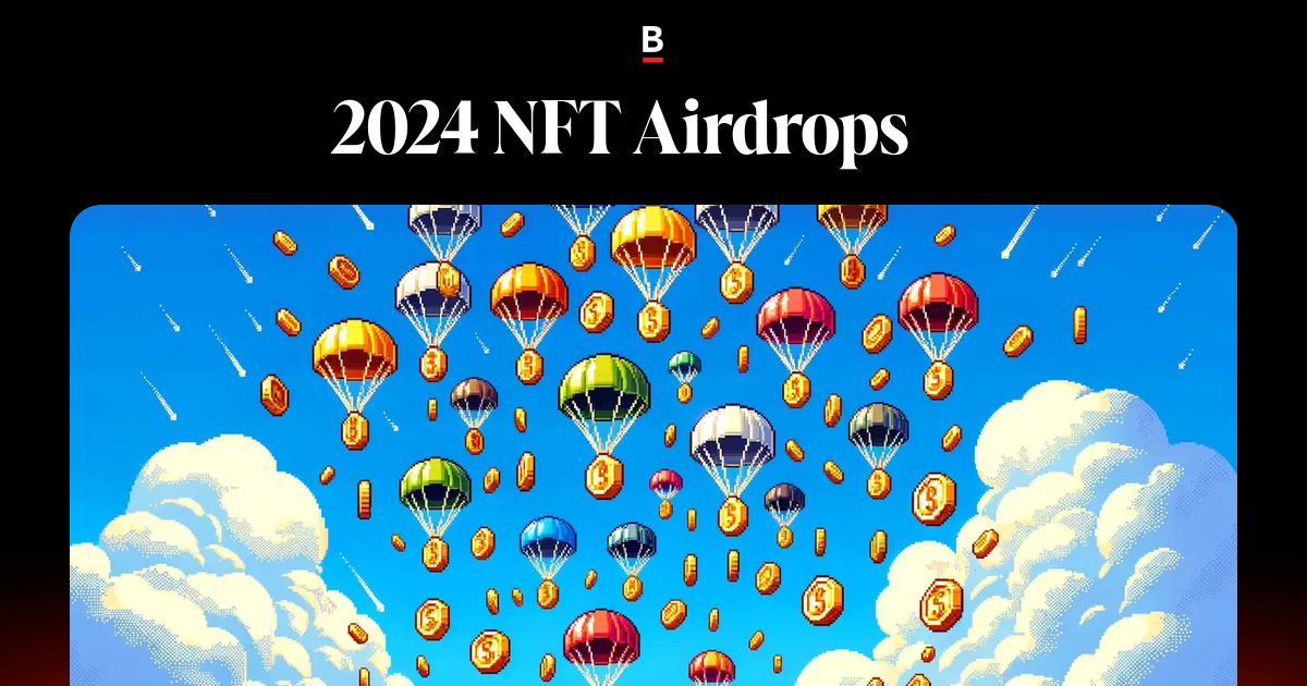 2024 NFT Airdrops