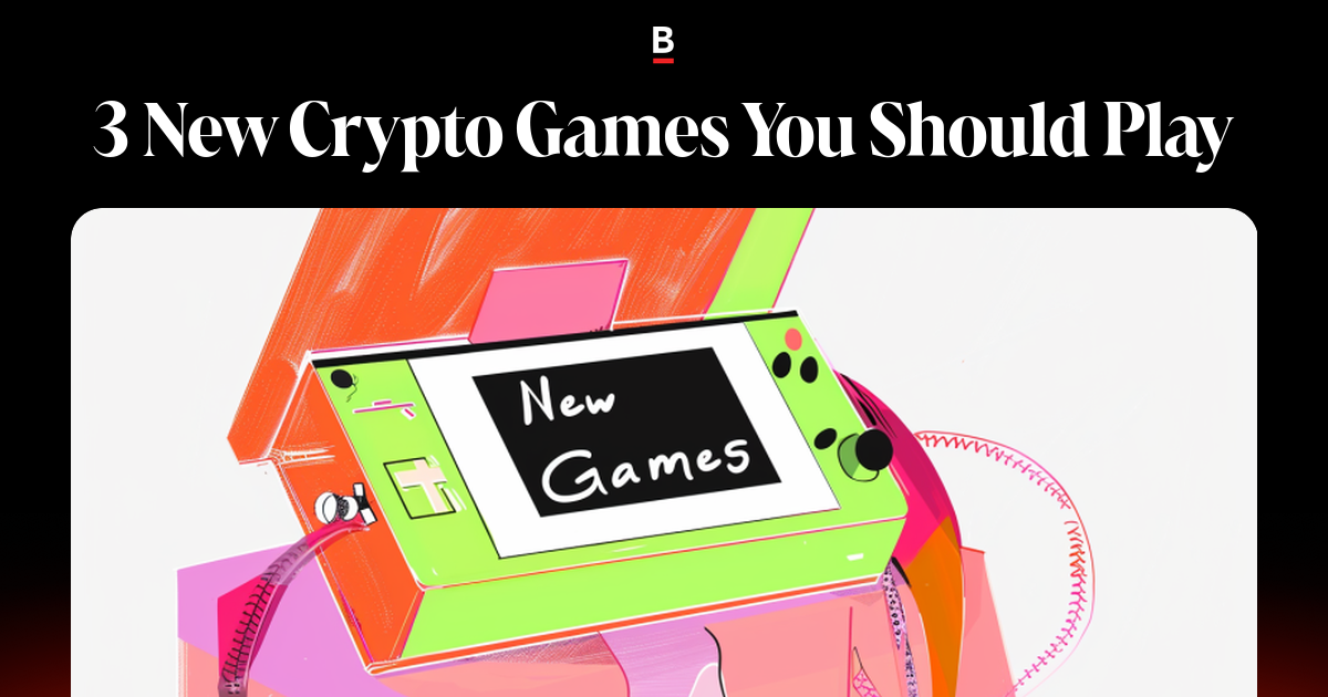3 New Crypto Games You Should Play