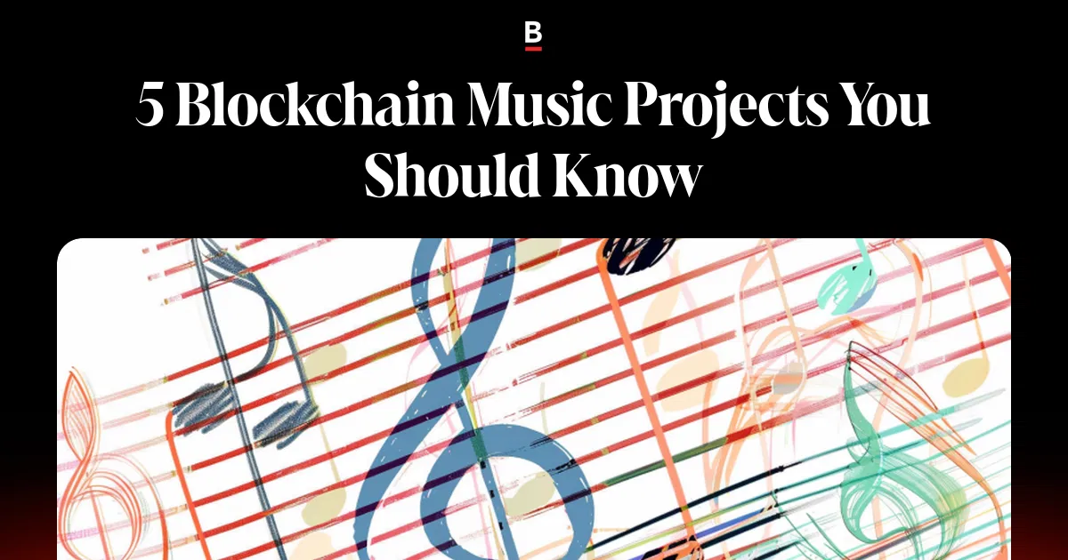 5 Blockchain Music Projects You Should Know