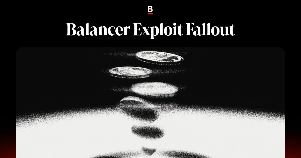 Balancer Exploit Fallout
