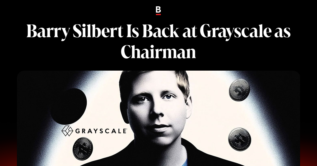 Barry Silbert Is Back at Grayscale as Chairman