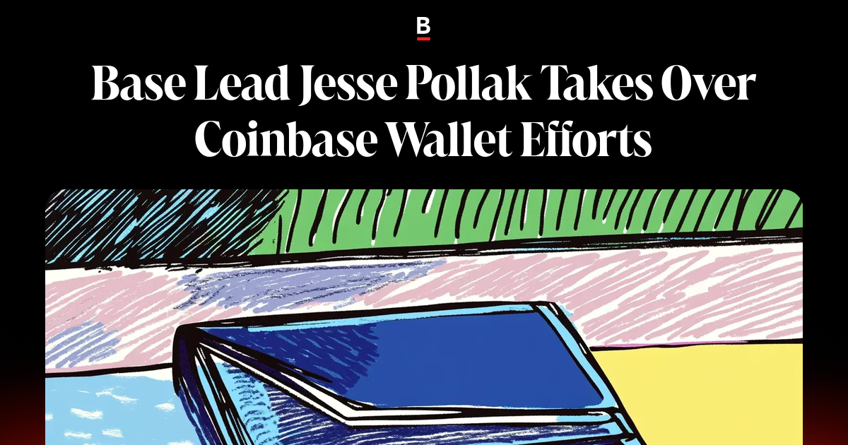 Base Lead Jesse Pollak Takes Over Coinbase Wallet Efforts