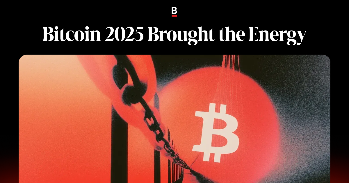 Bitcoin 2025 Brought the Energy