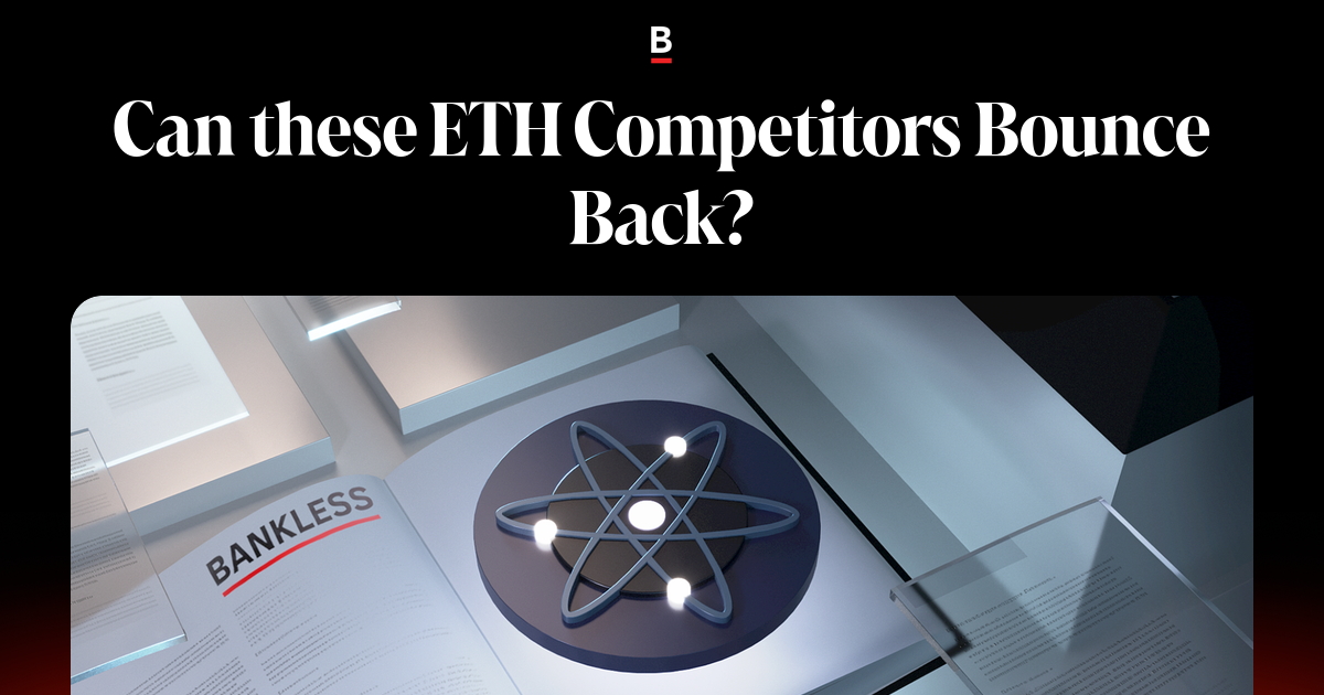 Can these ETH Competitors Bounce Back?