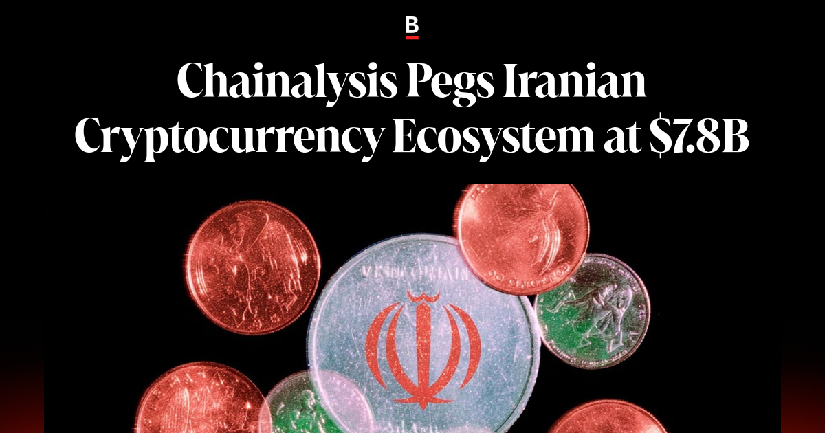 Chainalysis Estimate Pegs Iran's Crypto Ecosystem at $7.8B Last Year