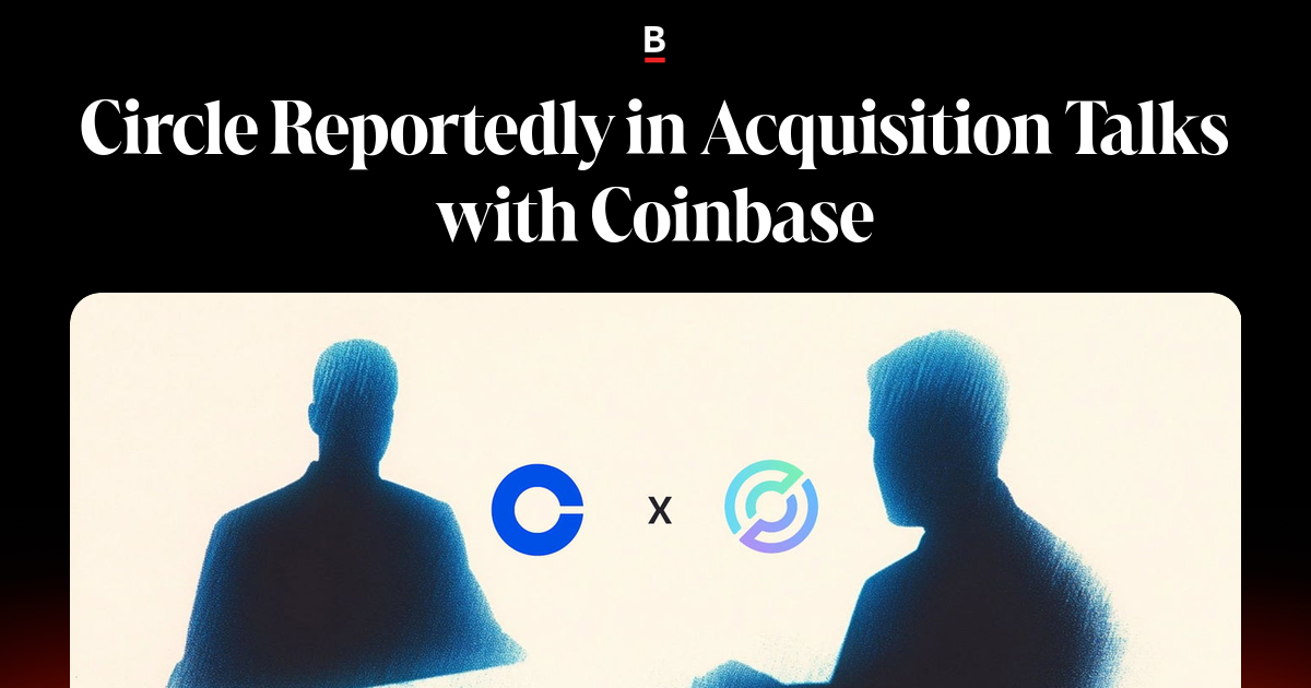 Circle Reportedly in Acquisition Talks with Coinbase