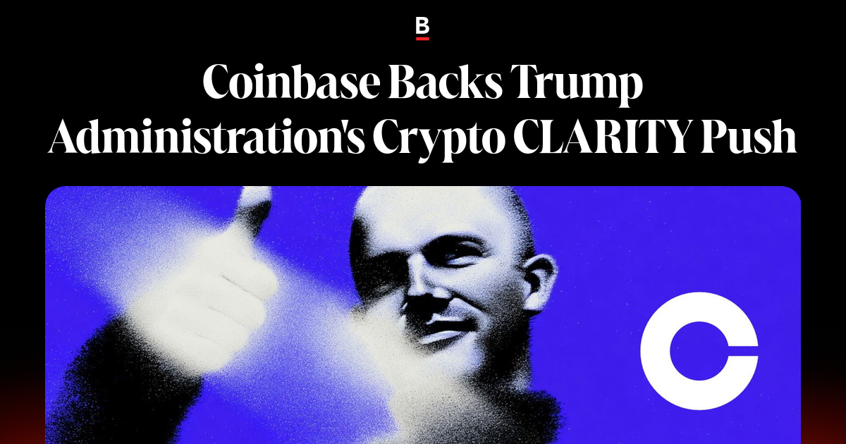 Coinbase Backs Trump Administration's Crypto CLARITY Push