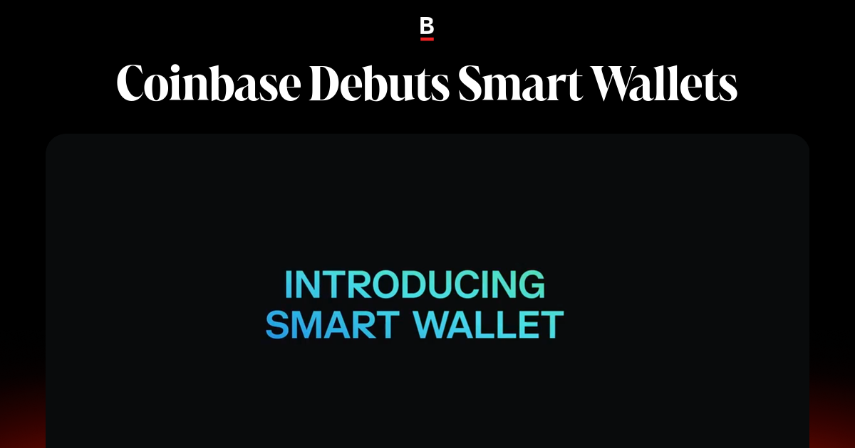 Coinbase Debuts Smart Wallets