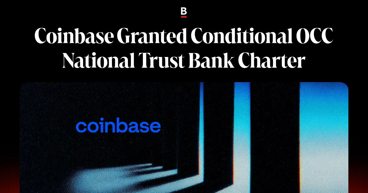 Coinbase Granted Conditional OCC National Trust Bank Charter