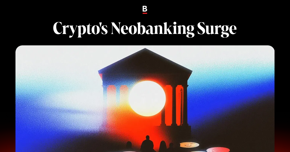 The Crypto Neobanking Surge