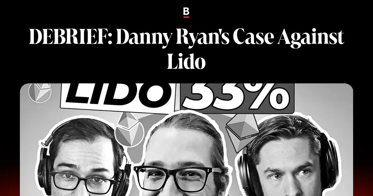 DEBRIEF: Danny Ryan's Case Against Lido