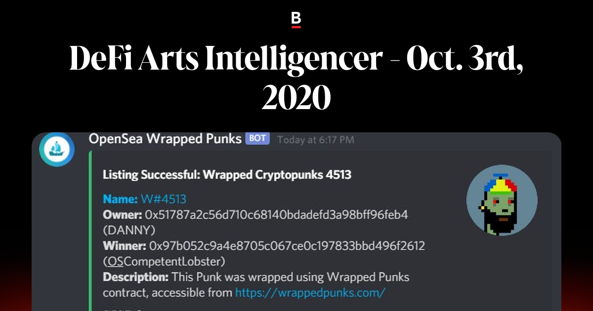 DeFi Arts Intelligencer - Oct. 3rd, 2020