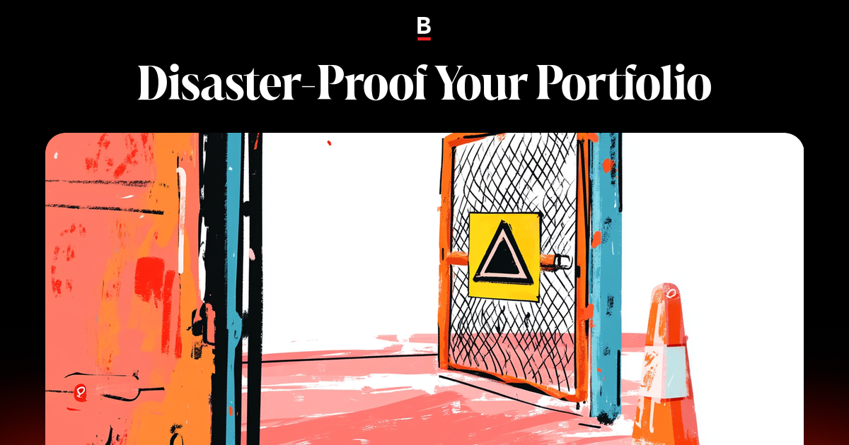 Disaster-Proof Your Portfolio