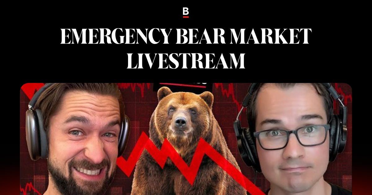 EMERGENCY BEAR MARKET LIVESTREAM