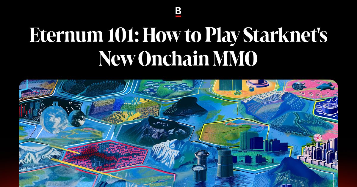Eternum 101: How to Play Starknet's New Onchain MMO