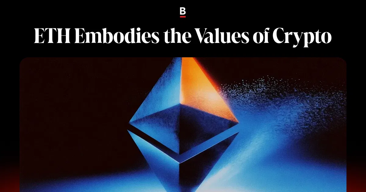 ETH Embodies the Values of Crypto