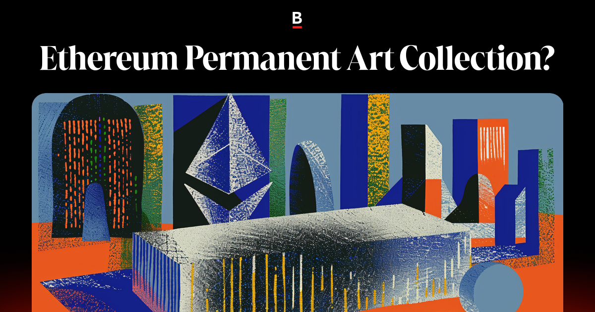 Ethereum Permanent Art Collection?
