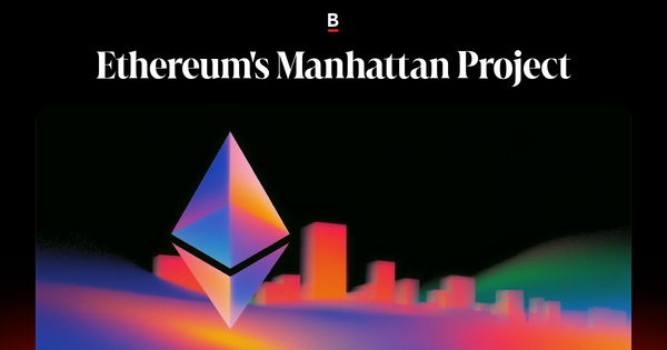 Ethereum's Manhattan Project