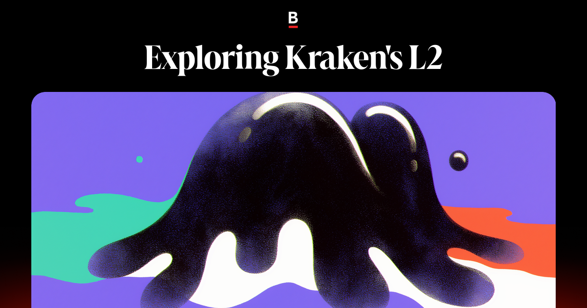 Exploring Kraken's L2
