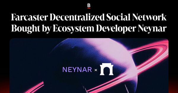 Farcaster Decentralized Social Network Bought by Ecosystem Developer Neynar