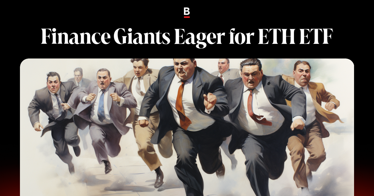 Finance Giants Eager for ETH ETF
