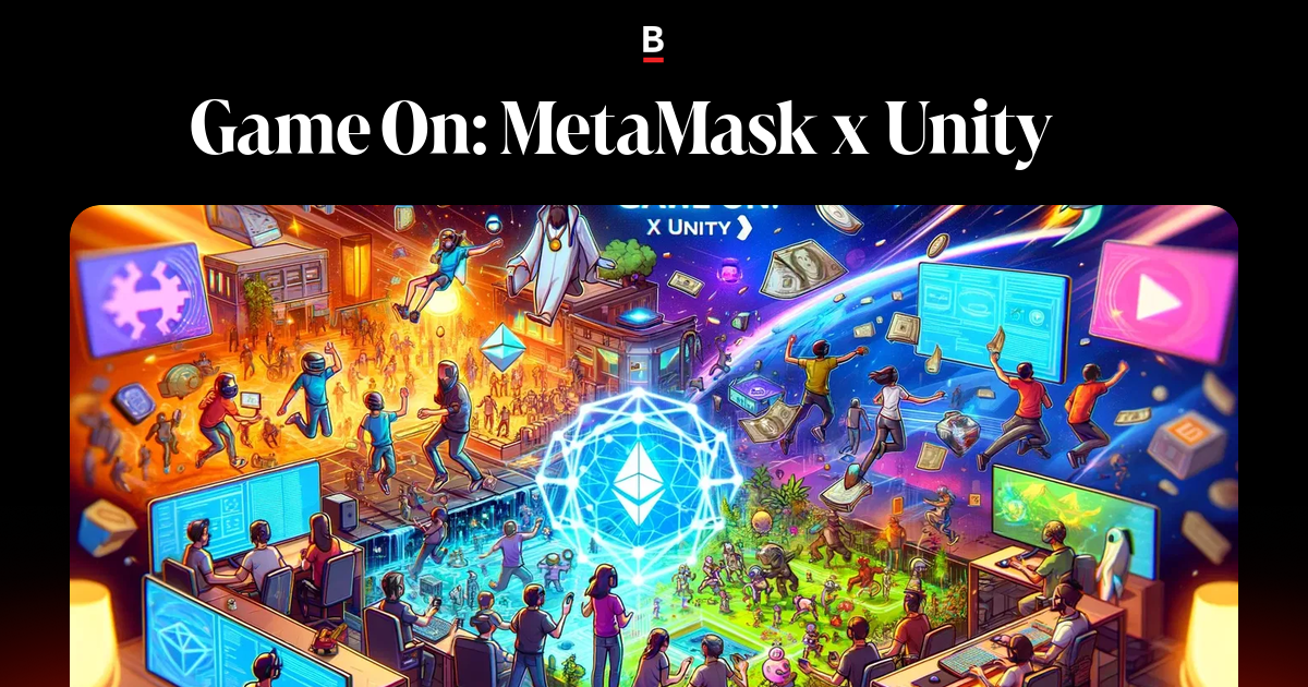 Game On: MetaMask x Unity 👾