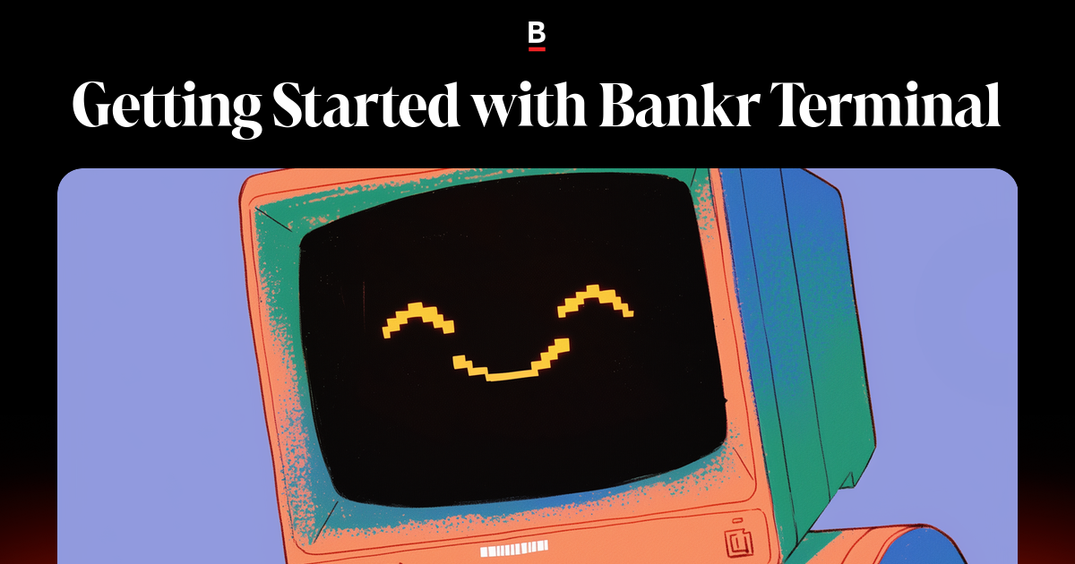 Getting Started with Bankr Terminal