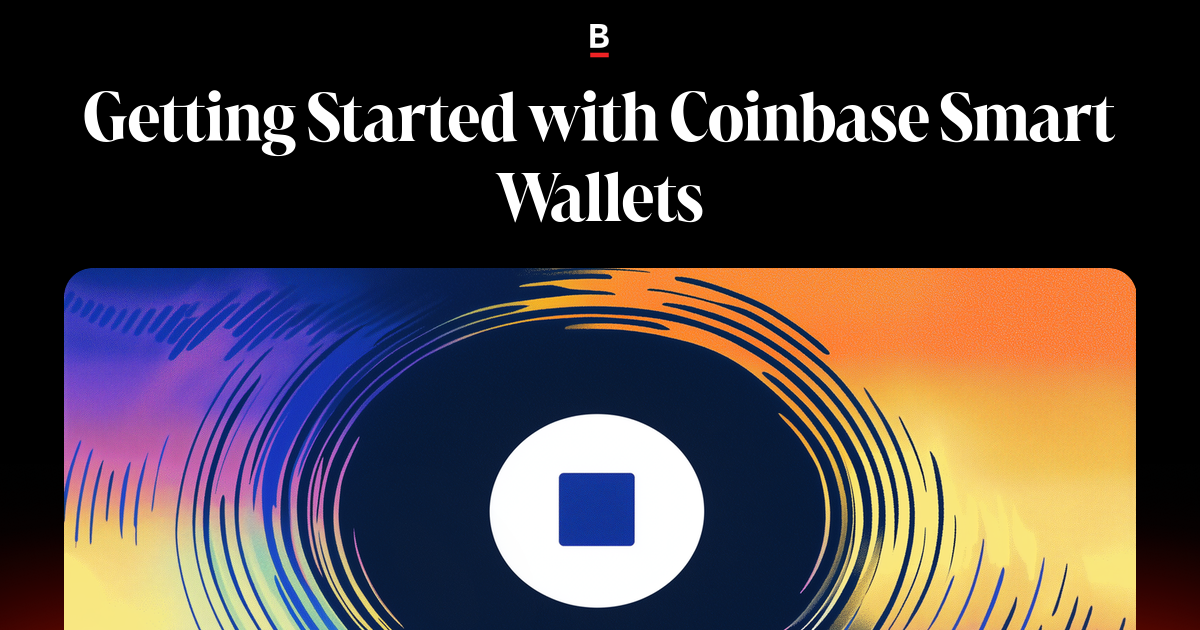 Getting Started with Coinbase Smart Wallets