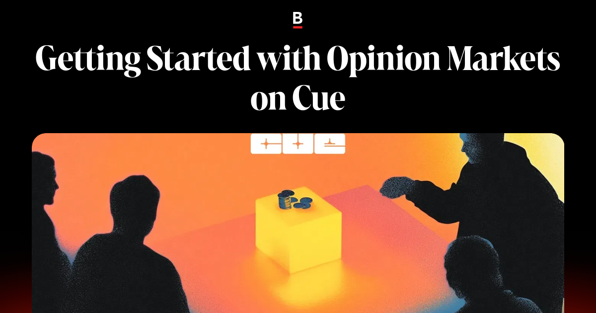 Getting Started with Opinion Markets on Cue