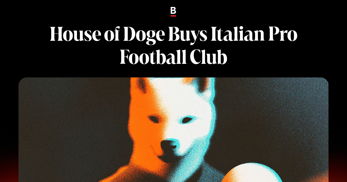 House of Doge Buys Italian Pro Football Club