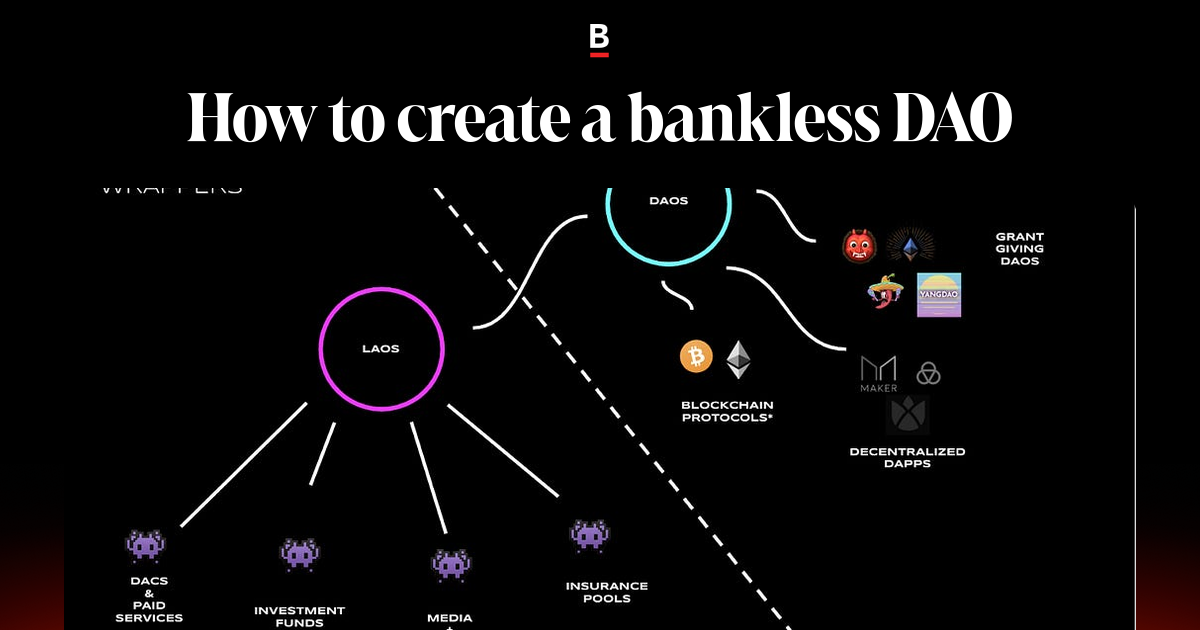 How to create a bankless DAO