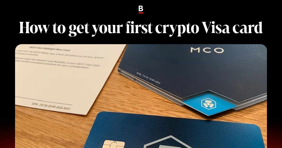 How to get your first crypto Visa card
