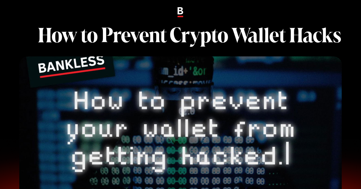 🏴 How to Prevent Crypto Wallet Hacks