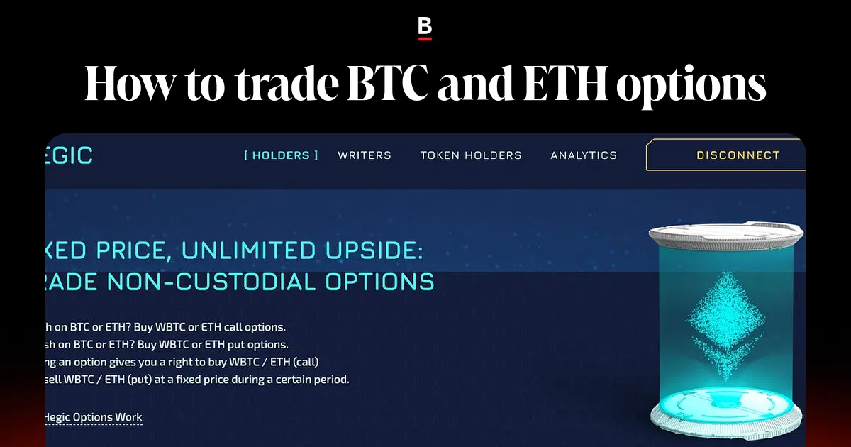 Cómo operar con opciones BTC y ETH