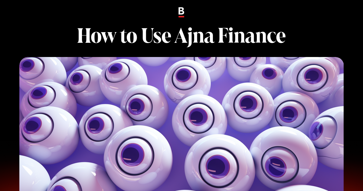 How to Use Ajna Finance