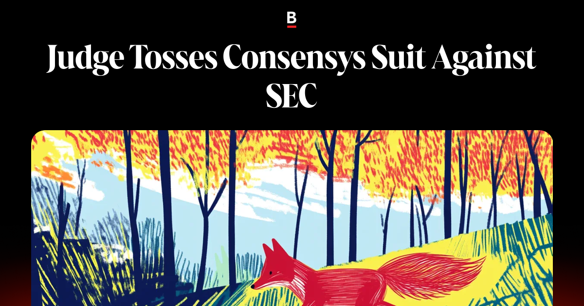 Judge Tosses Consensys Suit Against SEC