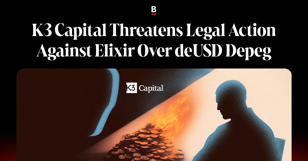 K3 Capital droht mit rechtlichen Schritten gegen Elixir wegen deUSD Depeg