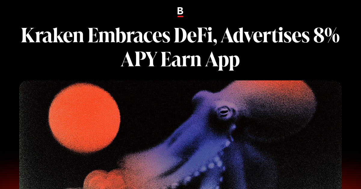 Kraken Embraces DeFi, Advertises 8% APY Earn App