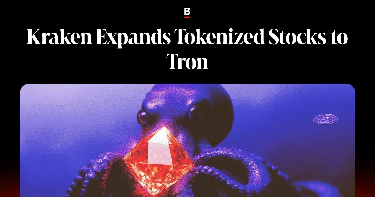 Kraken Expands Tokenized Stocks to Tron