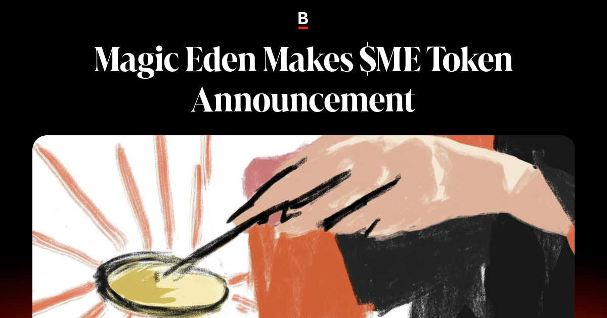 Magic Eden Makes $ME Token Announcement
