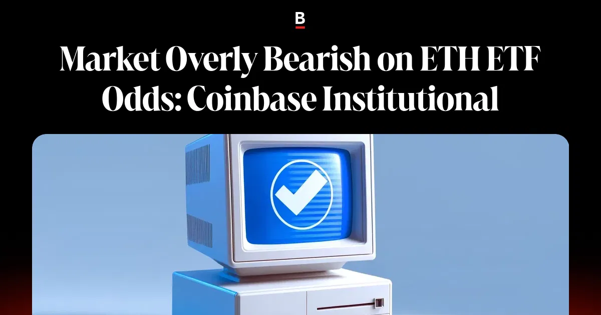 Market Overly Bearish on ETH ETF Odds: Coinbase Institutional