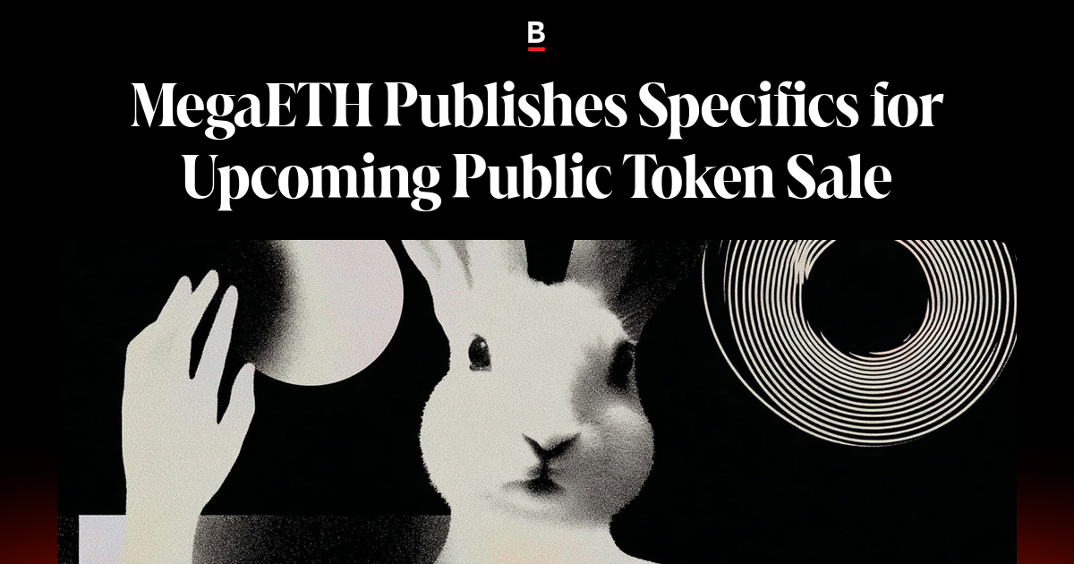 MegaETH Publishes Specifics for Upcoming Public Token Sale