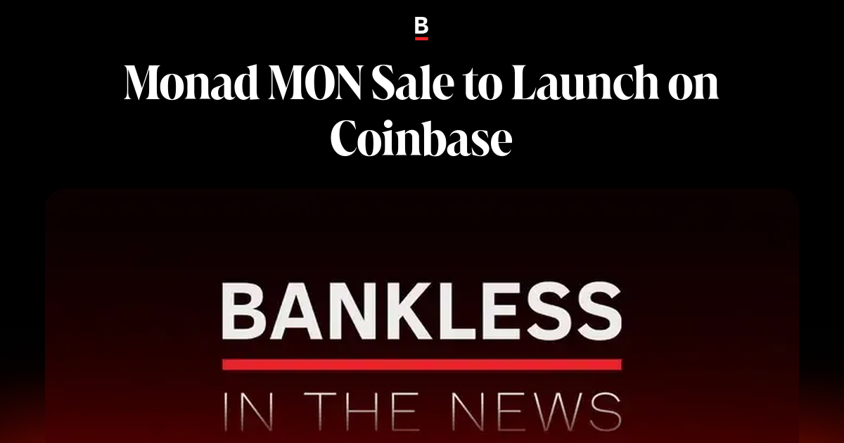 Monad MON Sale to Launch on Coinbase