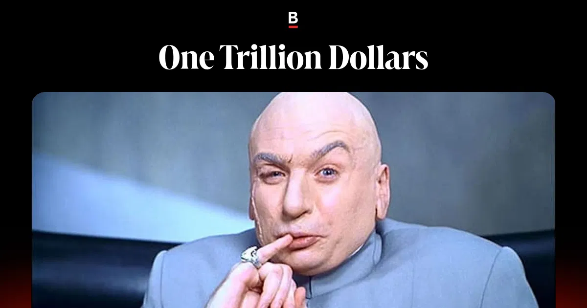 One Trillion Dollars