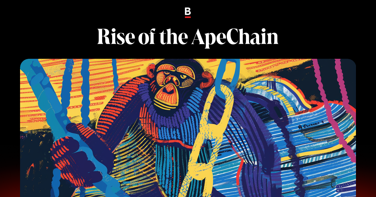 Rise of the ApeChain