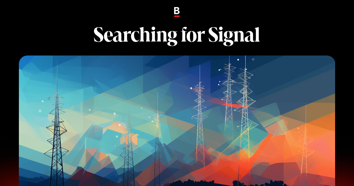 Searching for Signal