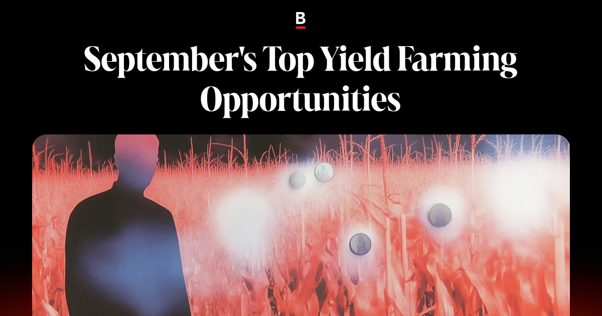 September's Top Yield Farming Opportunities