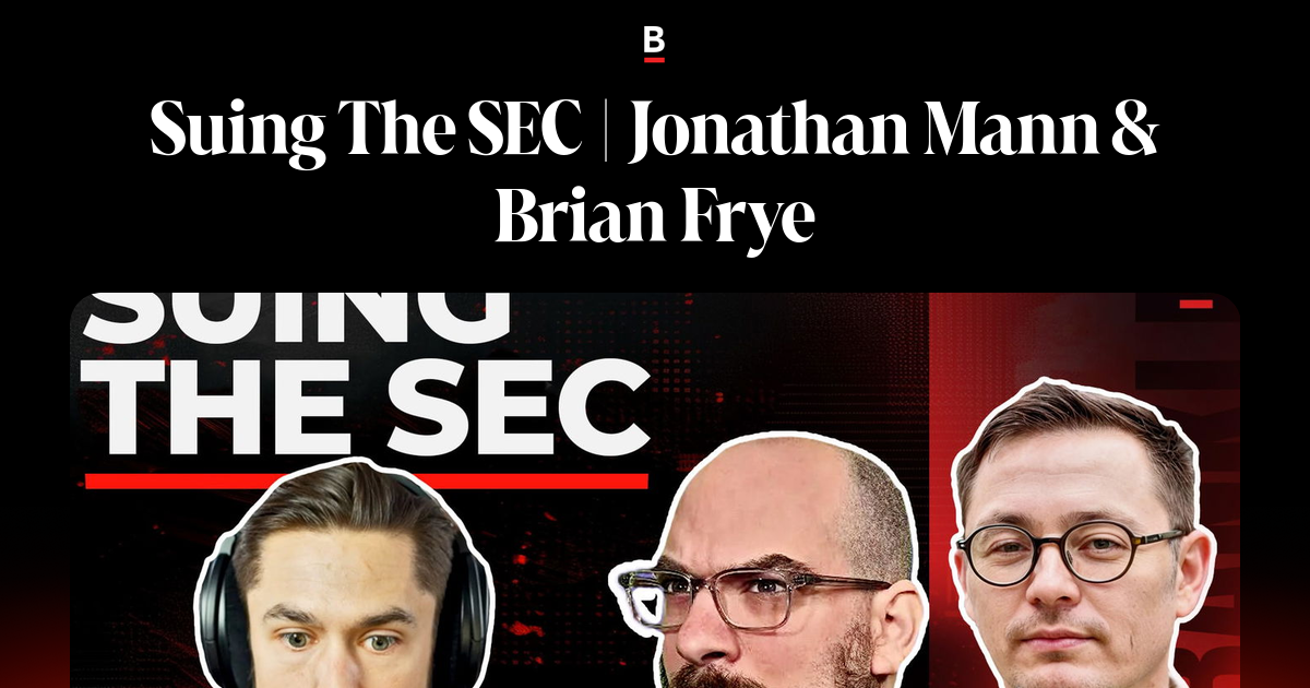 Suing The SEC | Jonathan Mann & Brian Frye