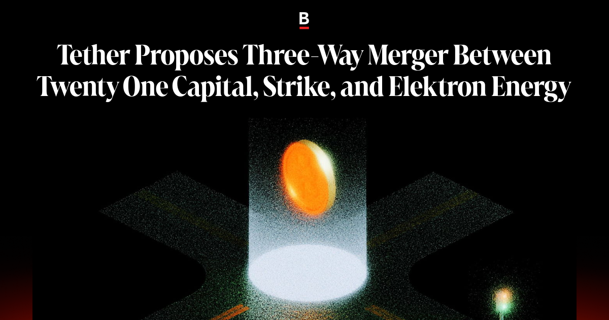 Tether Proposes Three-Way Merger Between Twenty One Capital, Strike ...